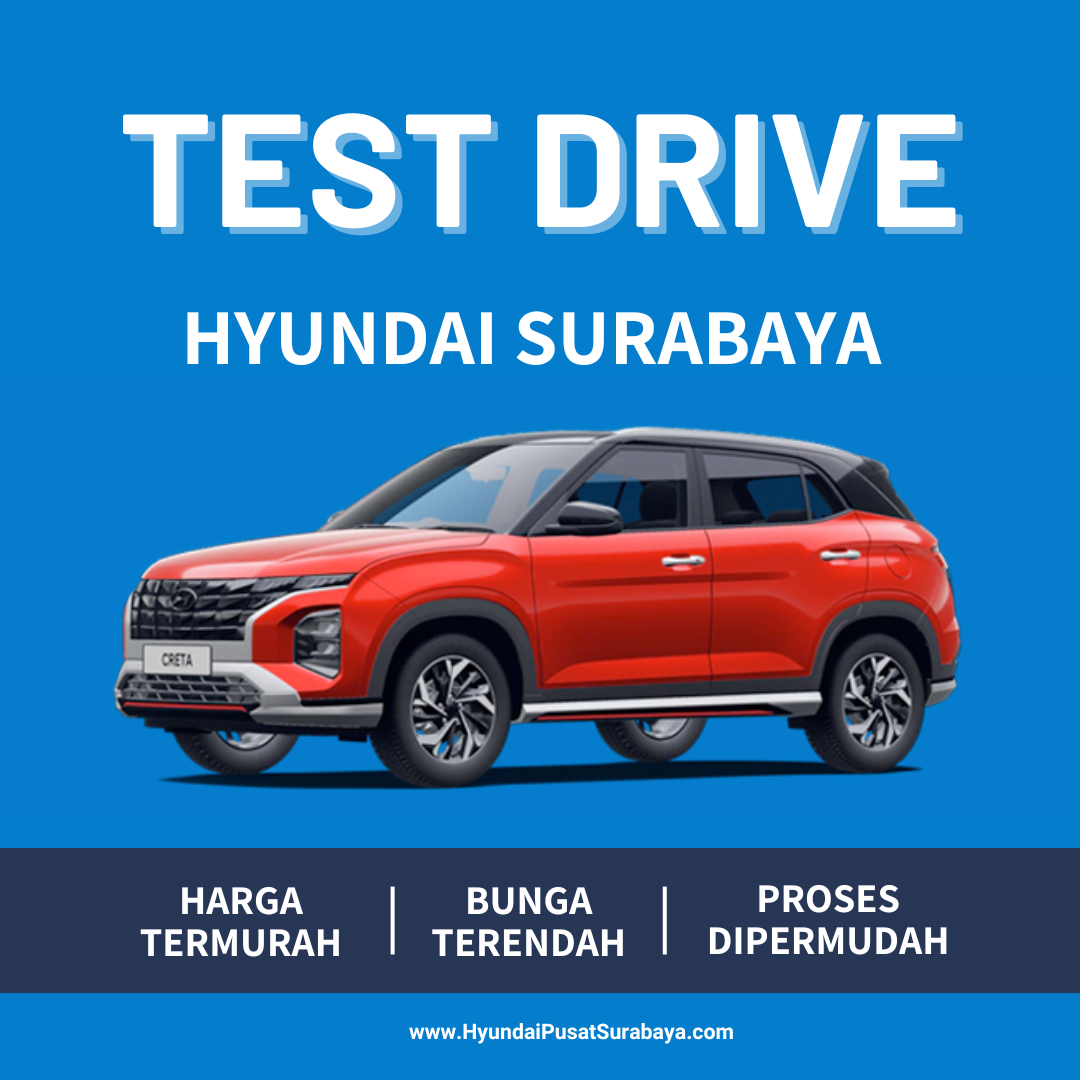 Test Drive Mobil Hyundai Surabaya - Dealer Resmi Hyundai Cabang Surabaya